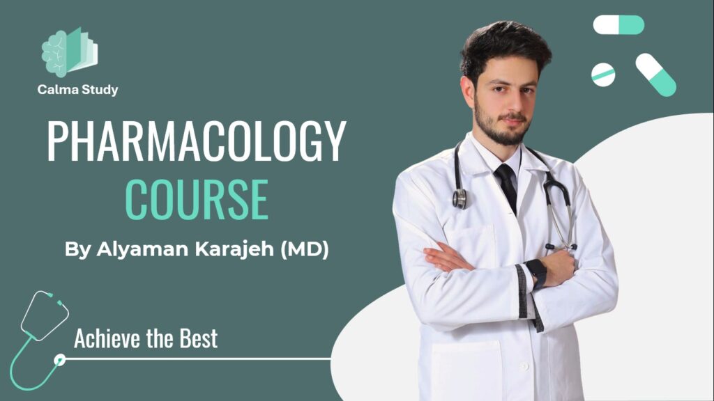 Pharmacology Course – Mid & Final – Calma Study
