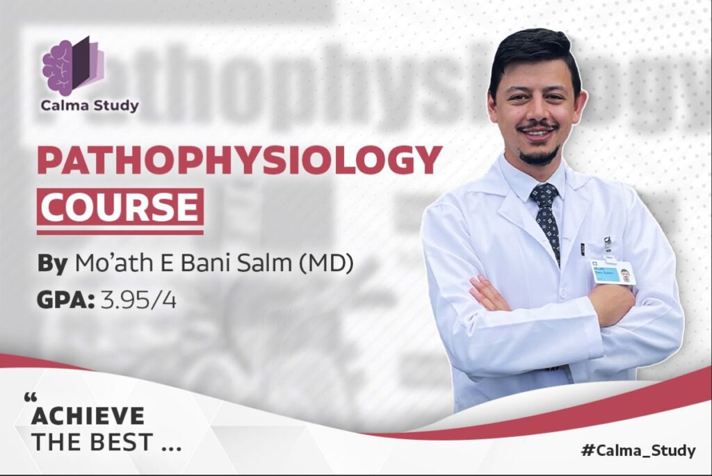 Pathophysiology course – Second – Calma Study