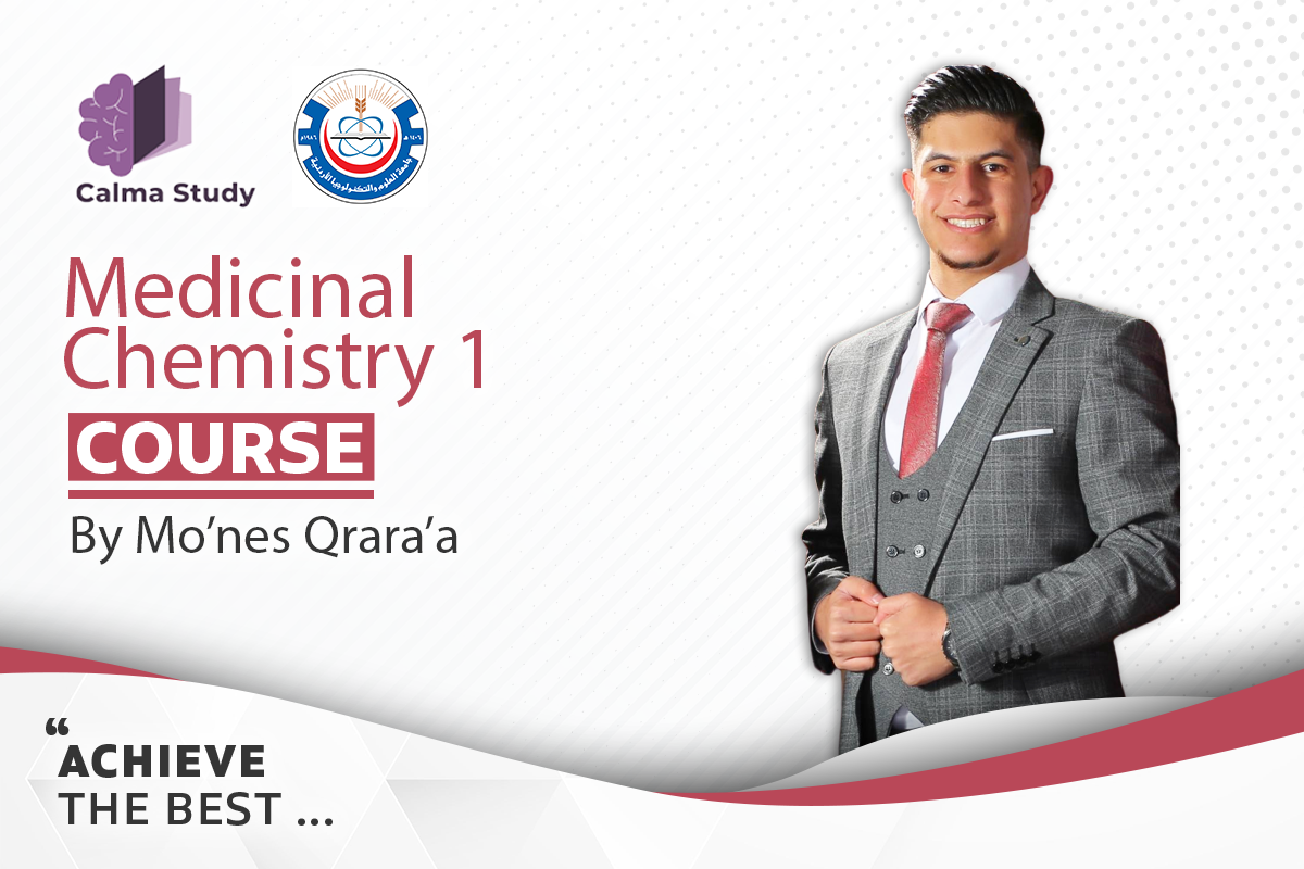 Medicinal Chemistry 1 (FIRST) – JUST – Calma Study