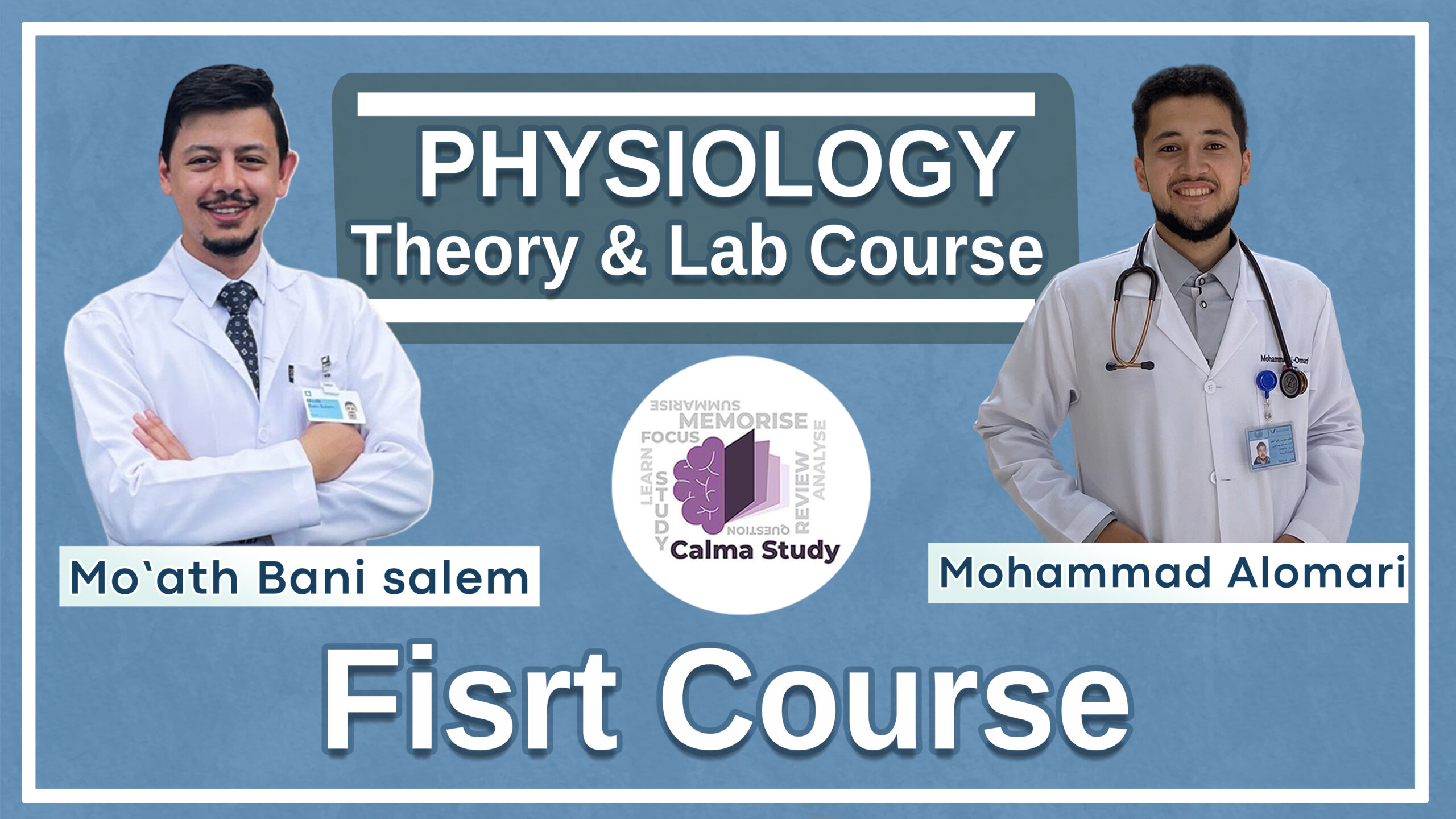 Physiology at JUST First Course with Moath and Mo Omari – Calma Study